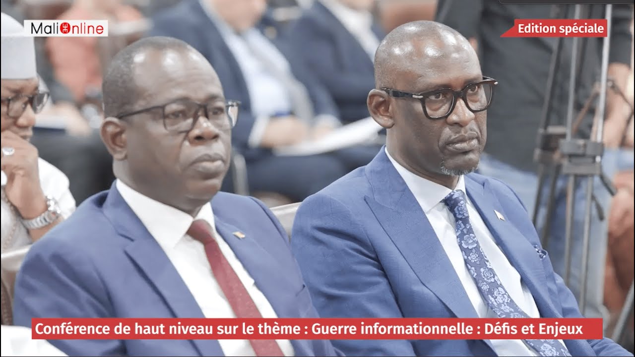 Mali : Conférence de haut niveau sur la guerre de l'Information et la ...